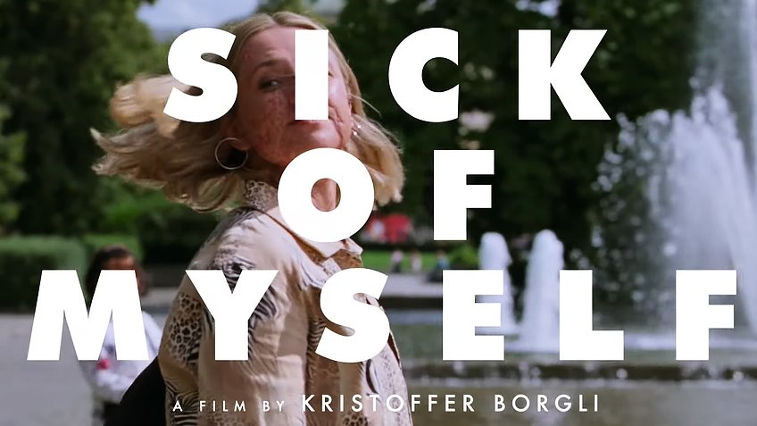 เรื่องย่อ Sick of Myself