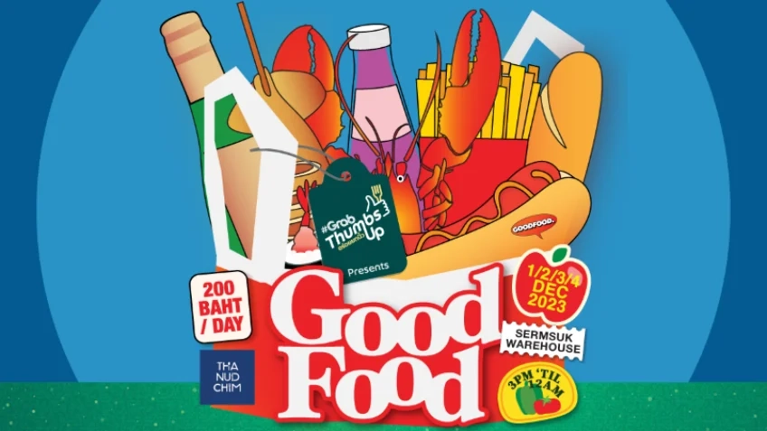 สายกินเตรียมเฮ! GoodFood Vol.02 เทศกาลอาหารและดนตรีริมแม่น้ำสุดชิล