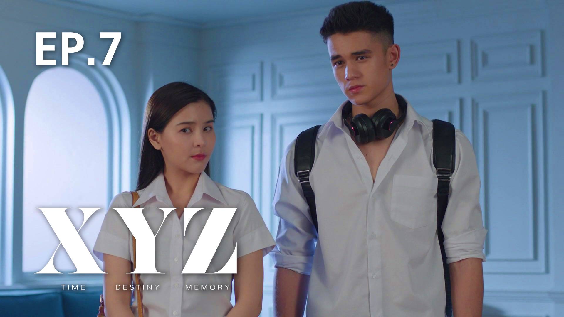 EP.07 | XYZ - ดูซีรี่ส์ออนไลน์