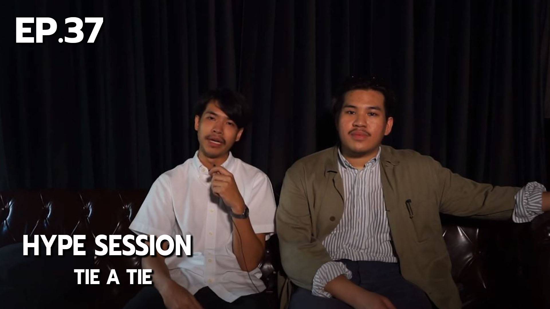 EP.37 TIE A TIE | Hype Session - Watch Series Online