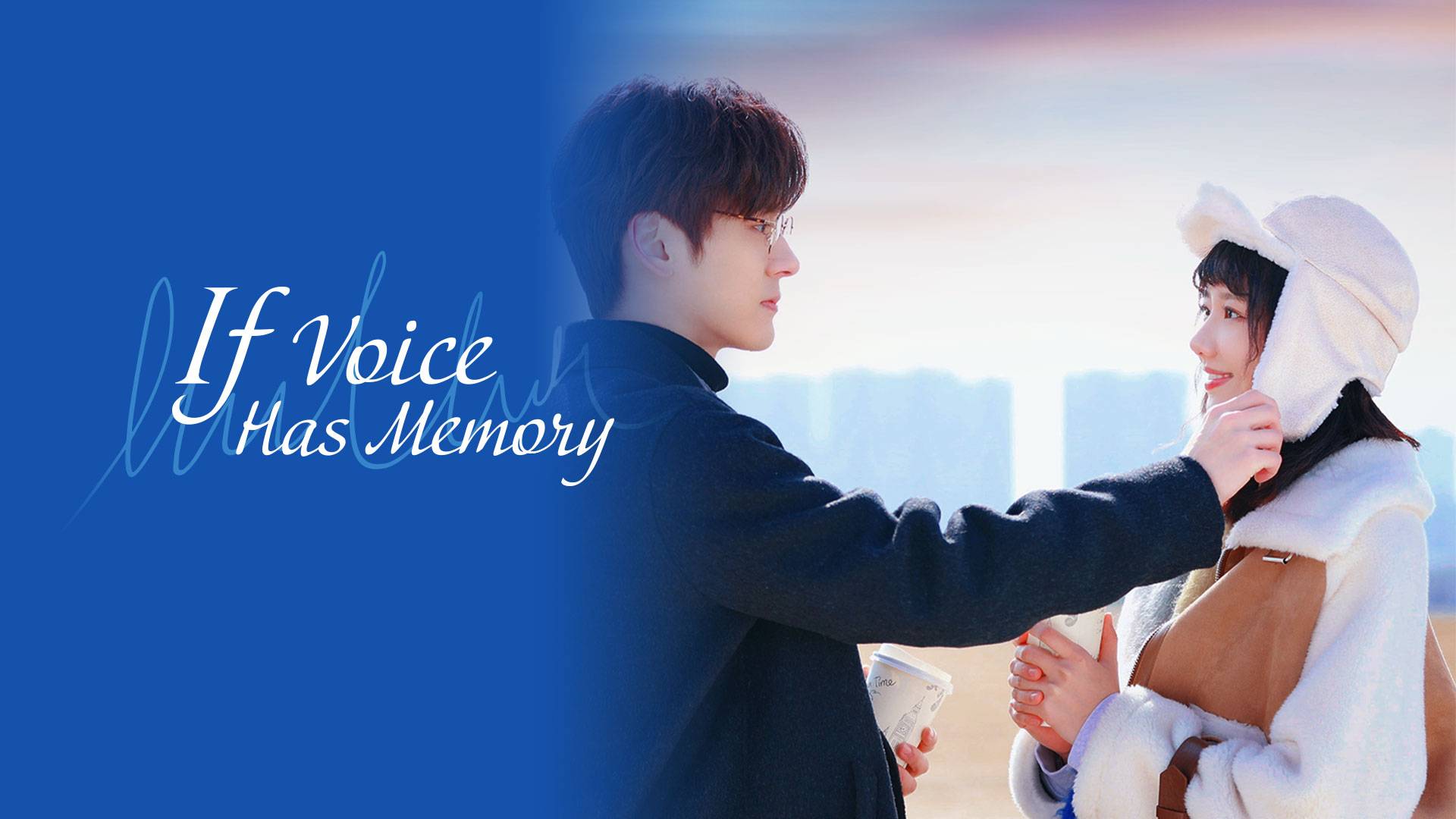 If Voice Has Memory - Watch Series Online