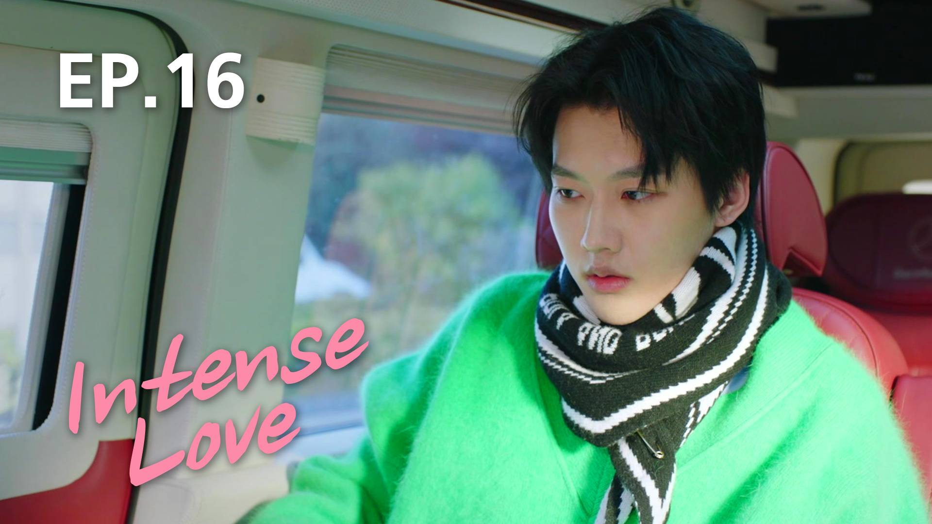 EP.16 | Intense Love - Watch Series Online