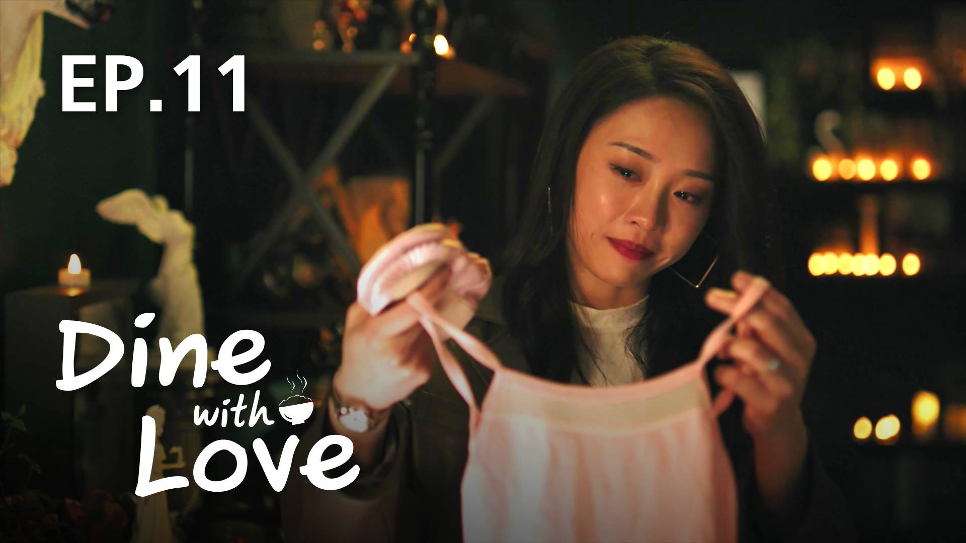 EP.11 | Dine with Love - Watch Series Online
