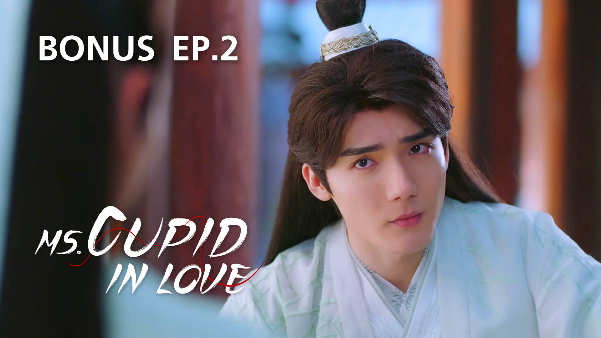 Bonus EP.2 | Ms. Cupid in Love - Watch Series Online