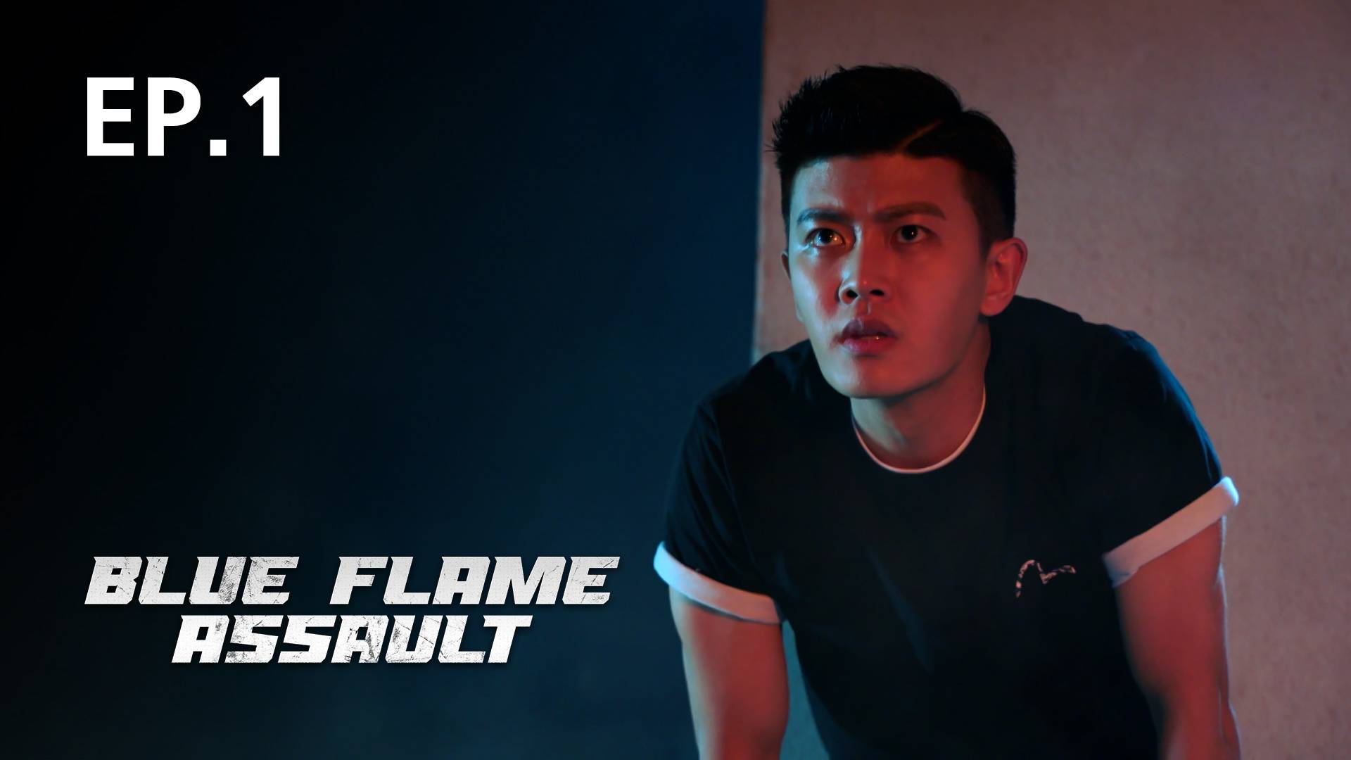 EP.01 | Blue Flame Assault - Watch Series Online