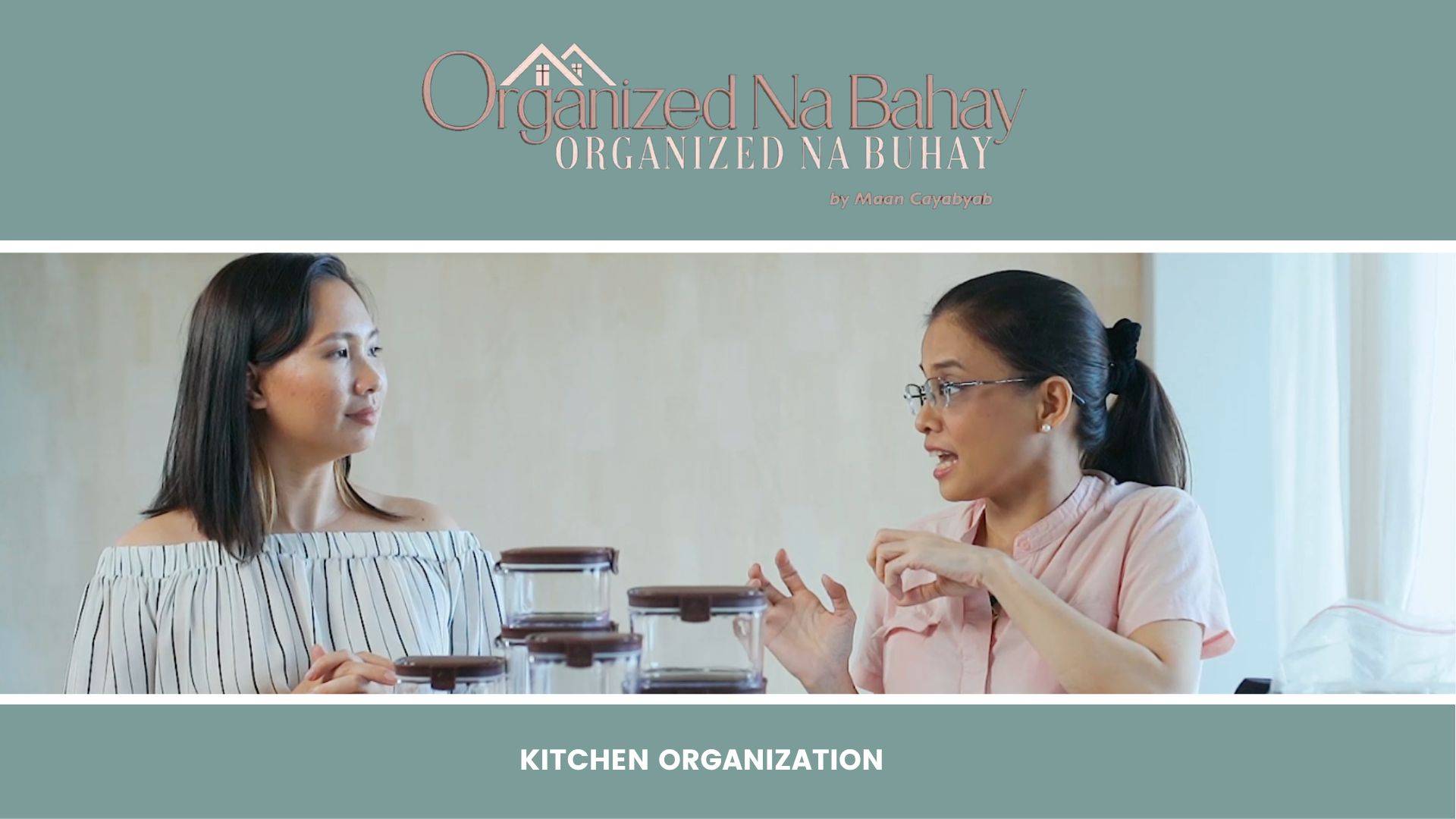 Watch Organized na Bahay S1 Ep. 1: Kitchen Organization Free | TrueID