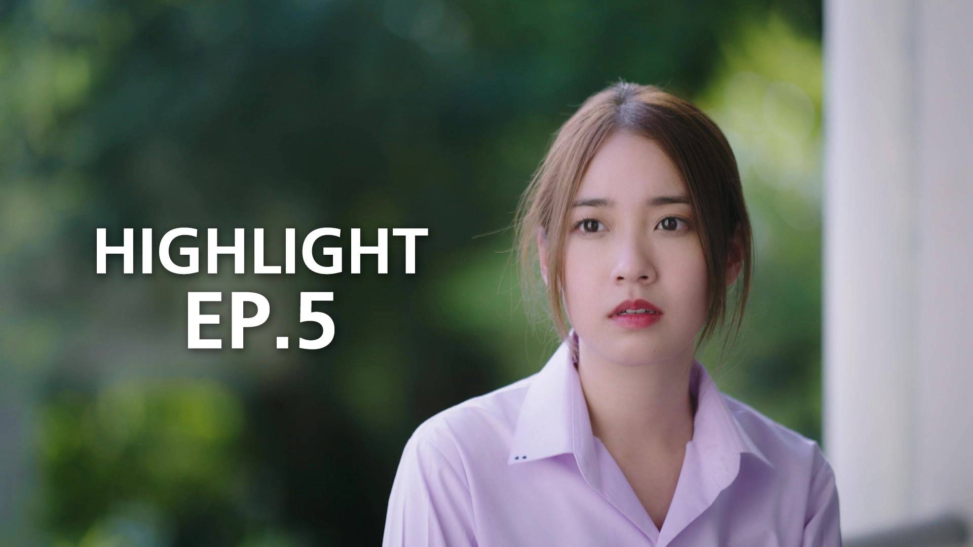 Highlight EP.5: You Are My Missing Piece - Watch Movies Online