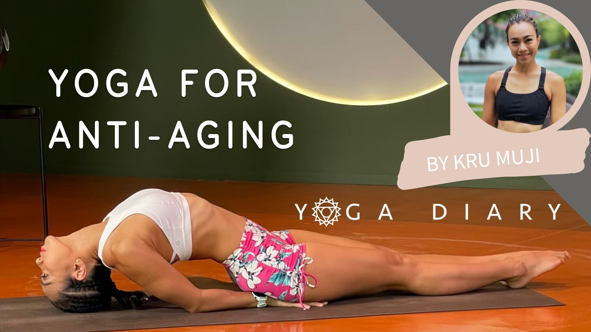 Yoga Diary EP.31 : Yoga for Anti-Aging - ดูหนังออนไลน์