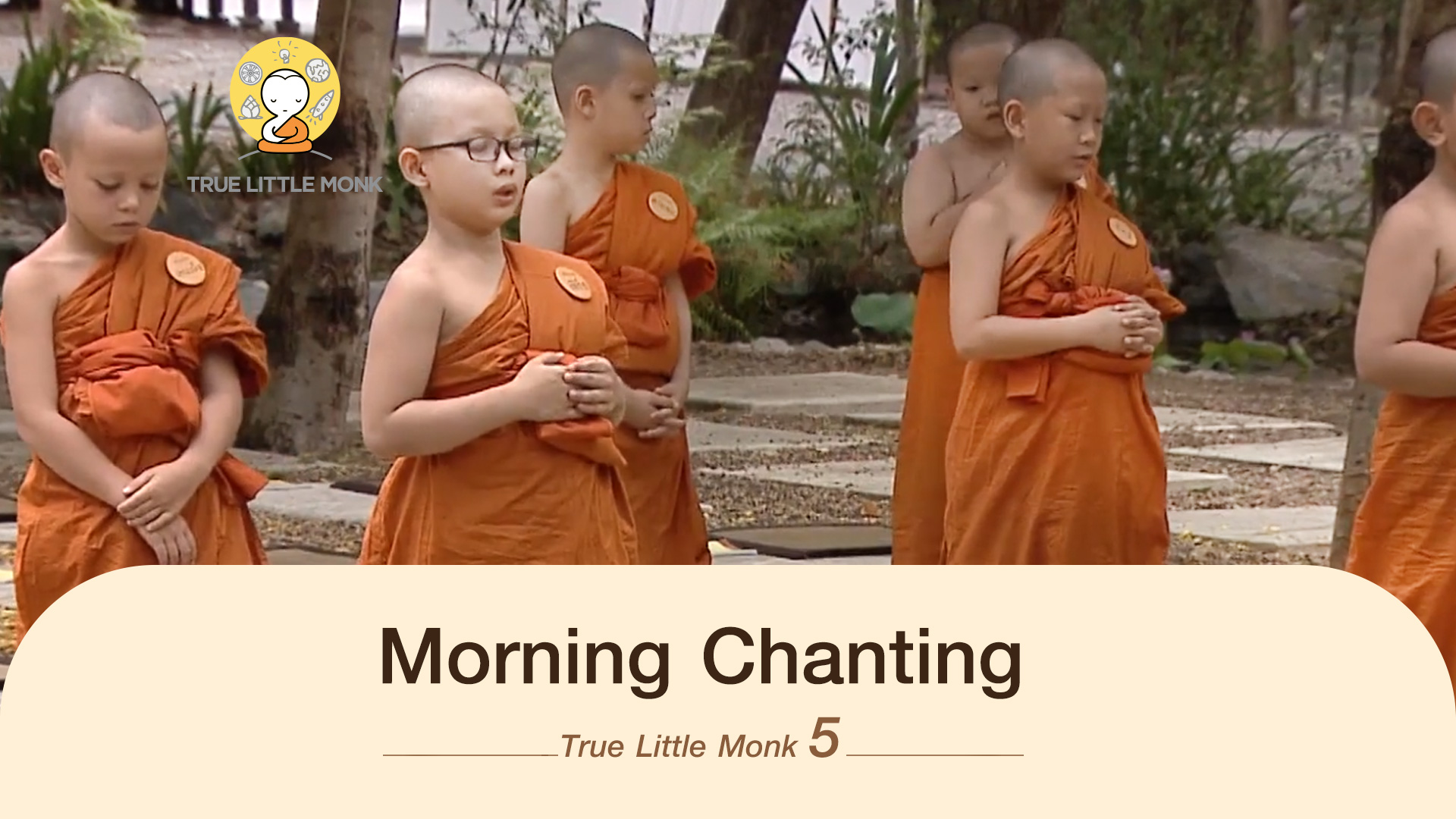 Morning Chanting | True Little Monk Season 5 - Watch Series Online
