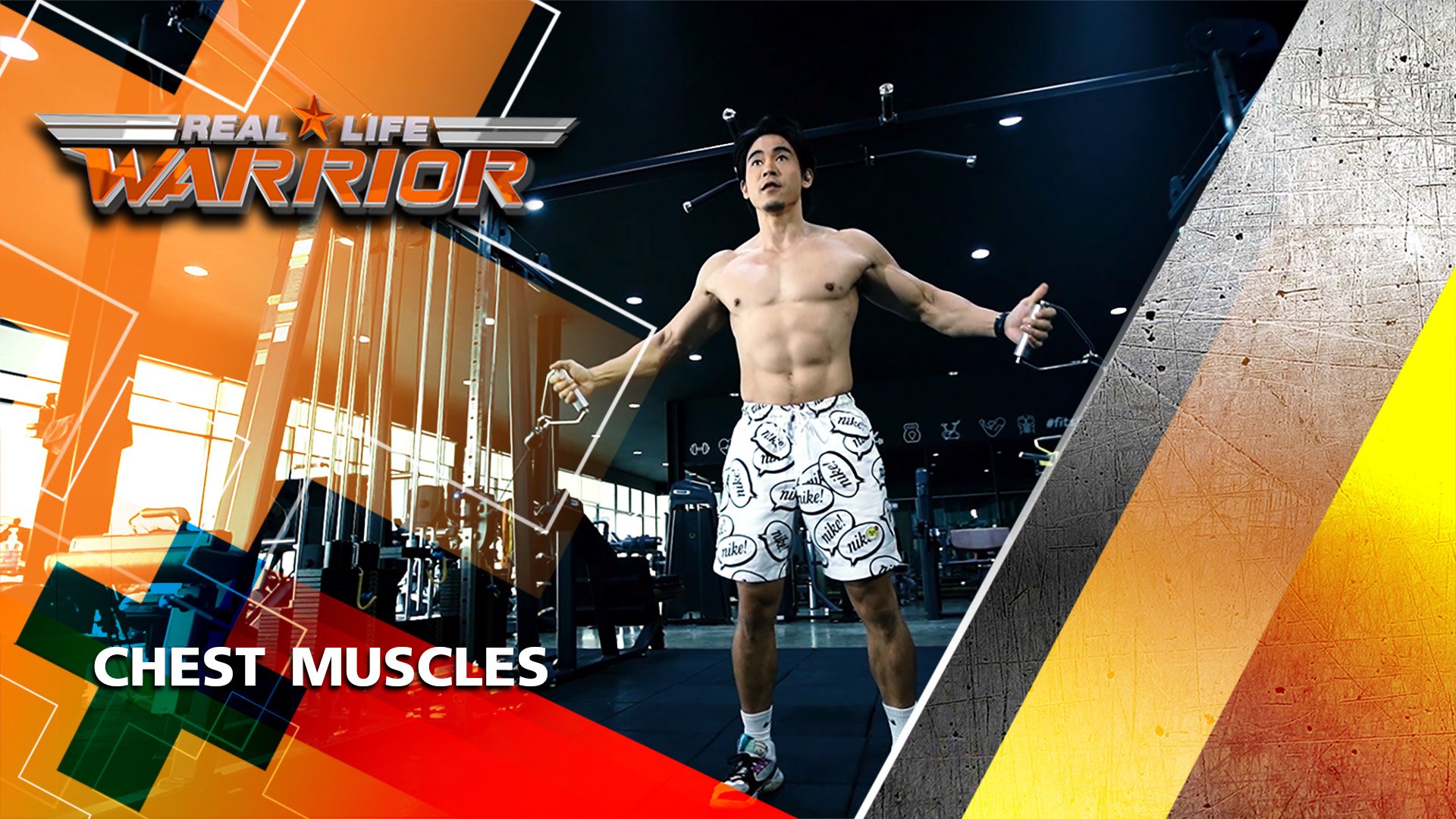 Real Life Warrior EP.1 : Chest Muscles - ดูหนังออนไลน์