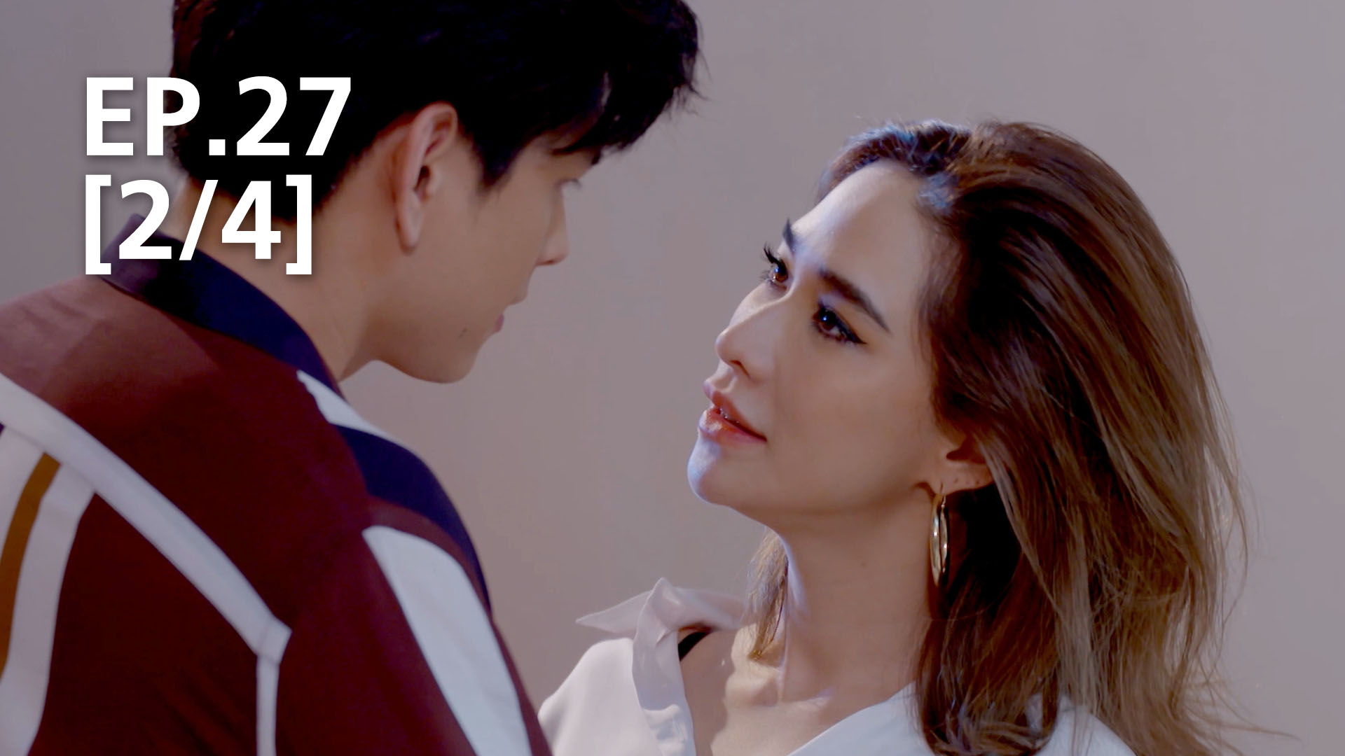EP.27 [2/4] เรยา - ดูซีรี่ส์ออนไลน์