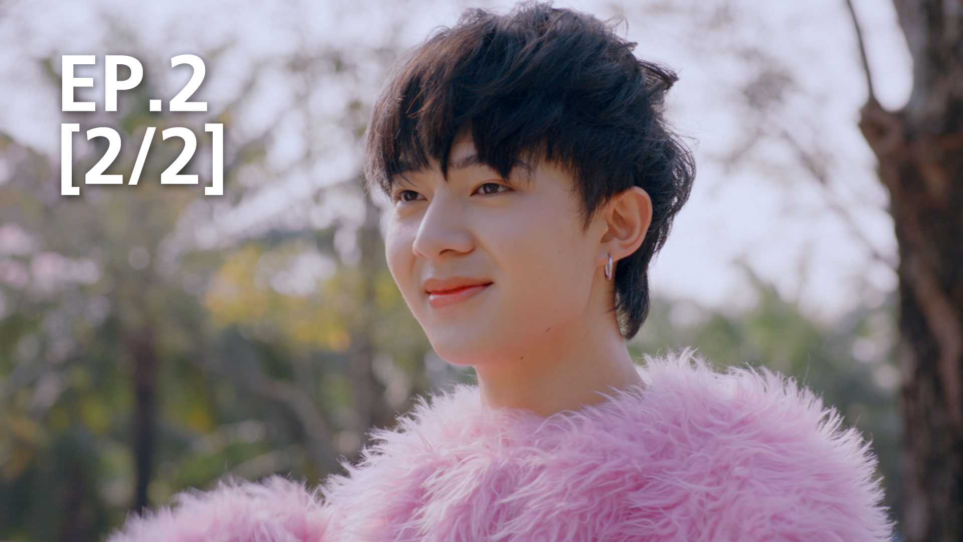 EP.02 [2/2] | Mission 2 การเป็นแฟนคลับทำให้ฉัน... ออกเดินทาง | ภารกิจ ...