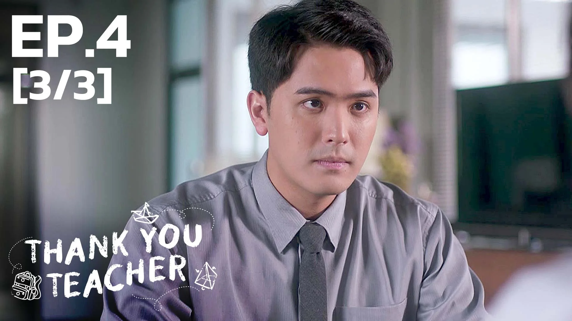 EP.04 [3/3] | Thank You Teacher - ดูหนังออนไลน์