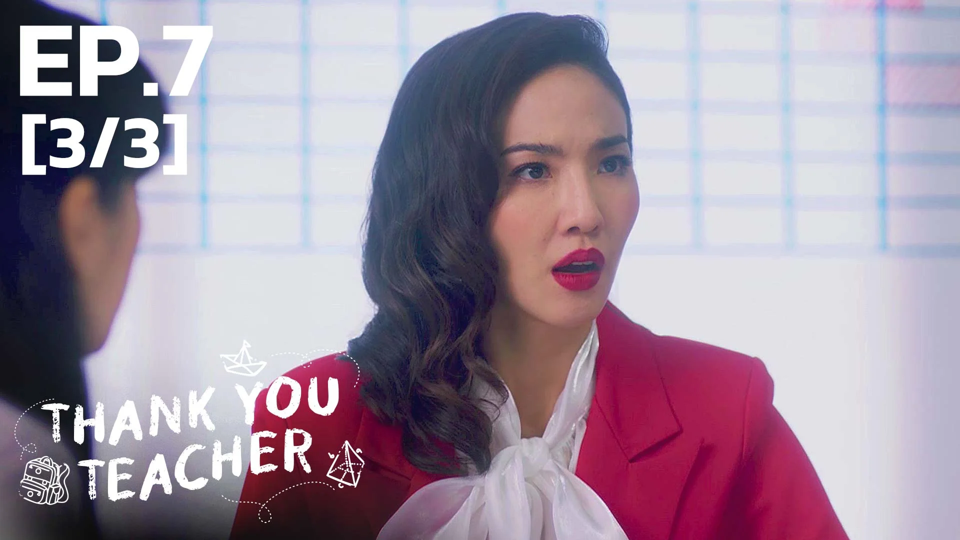 EP.07 [3/3] | Thank You Teacher - ดูซีรี่ส์ออนไลน์