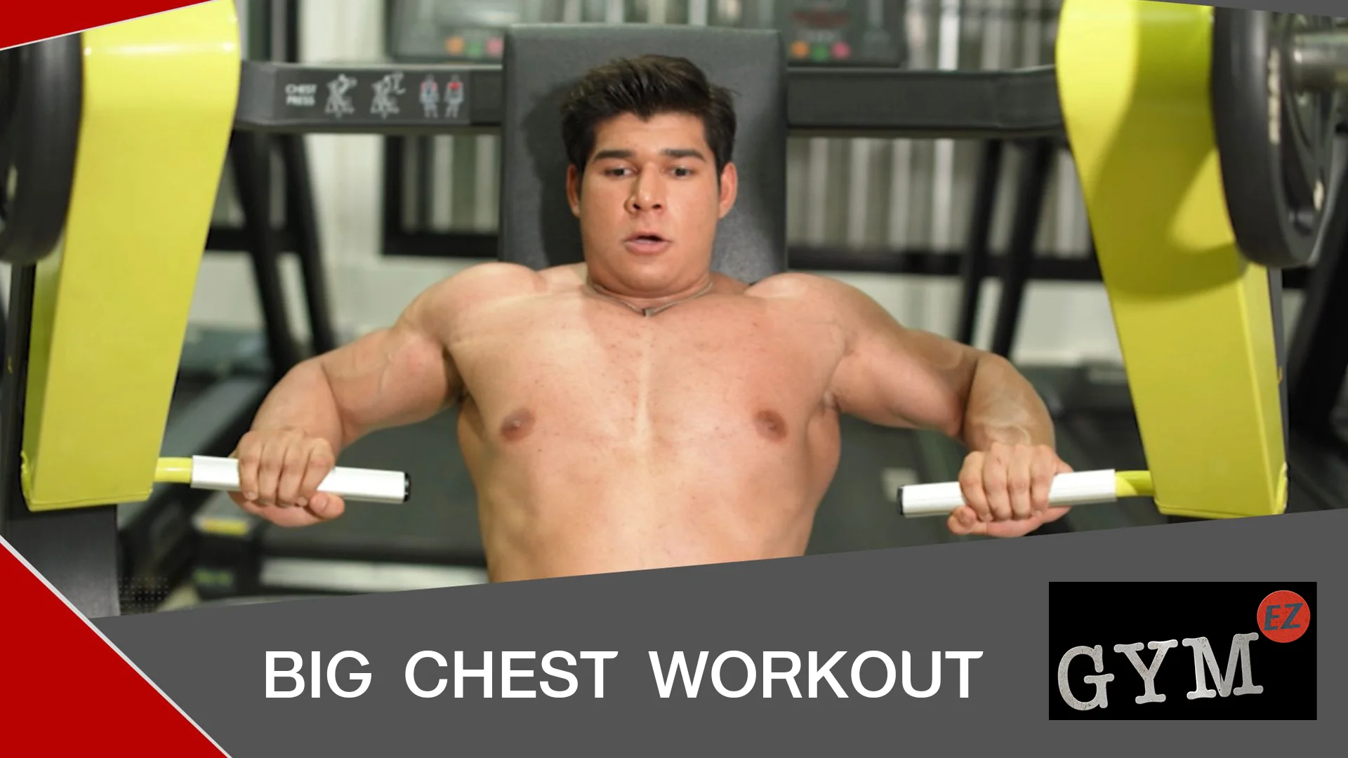 Gym EZ EP.2 : Big Chest Workout