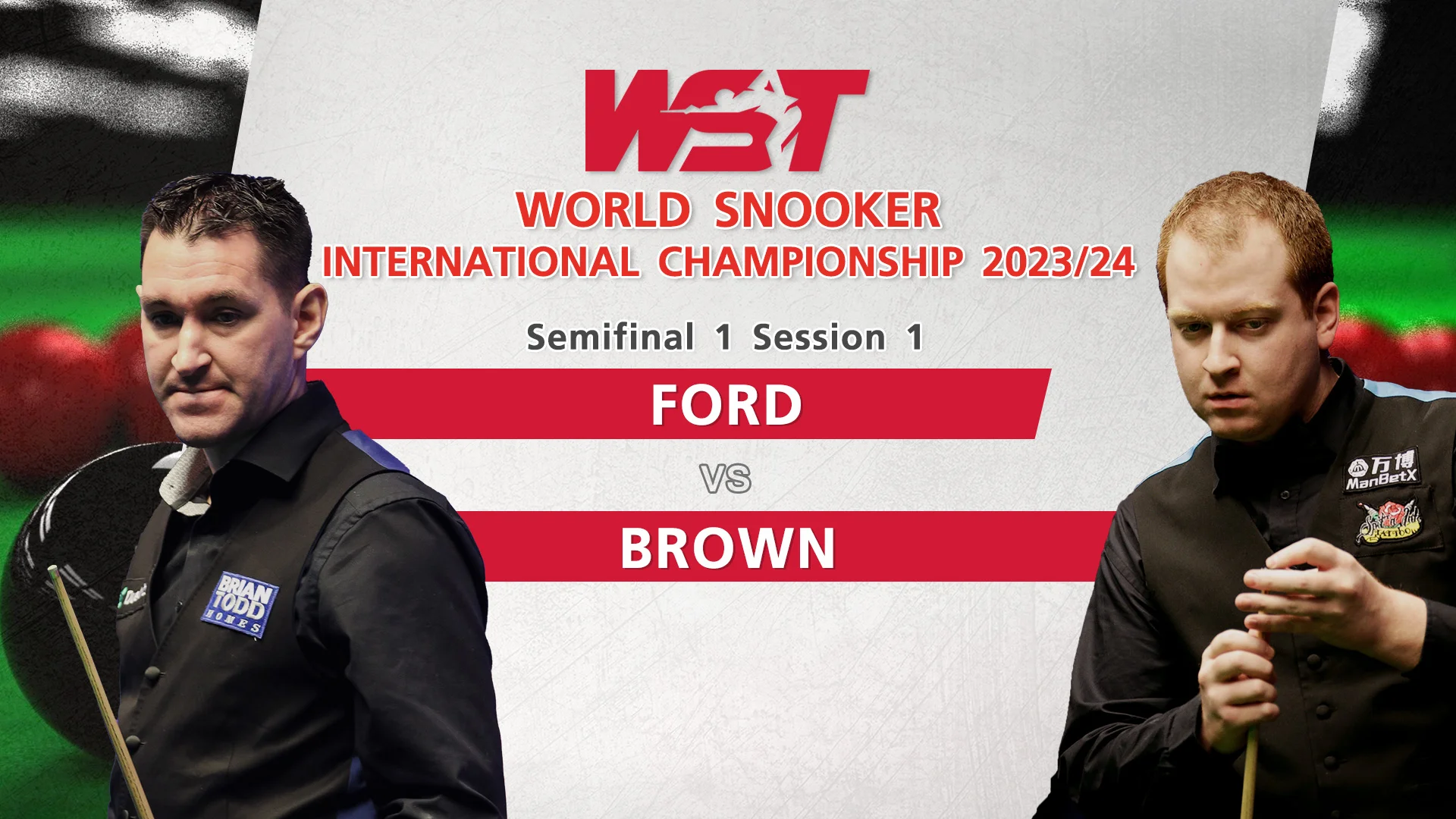 Ford VS Brown 10 Nov SF1 : World Snooker International Championship 2023/24