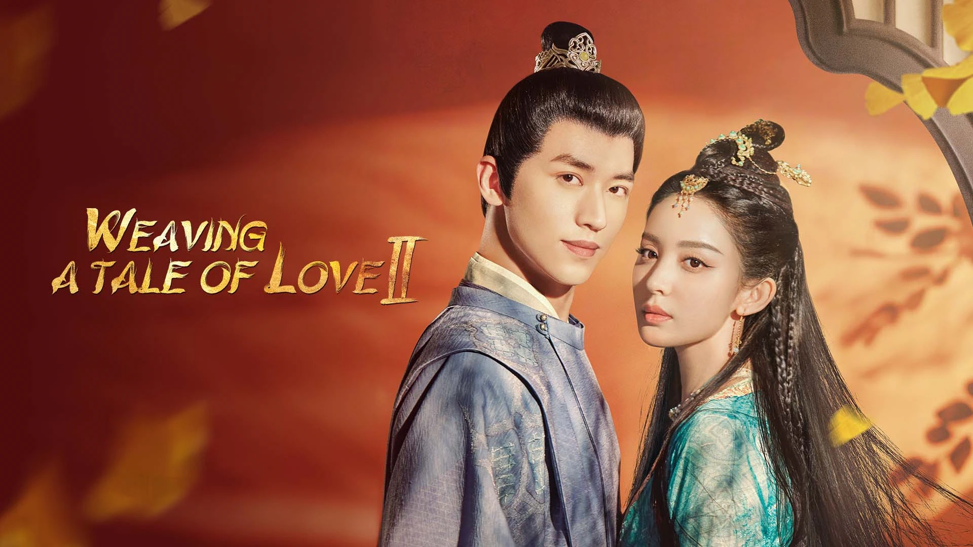 Weaving a Tale of Love 2 - Watch Series Online
