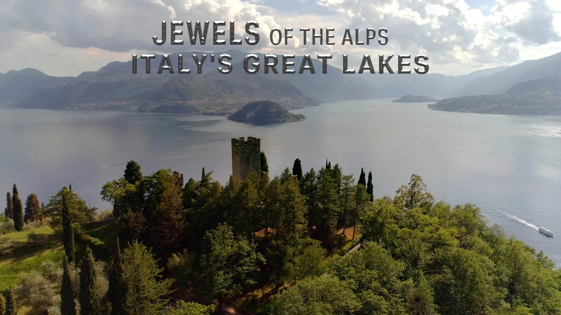 Jewels of the Alps: Italy's Great Lakes - Watch Series Online