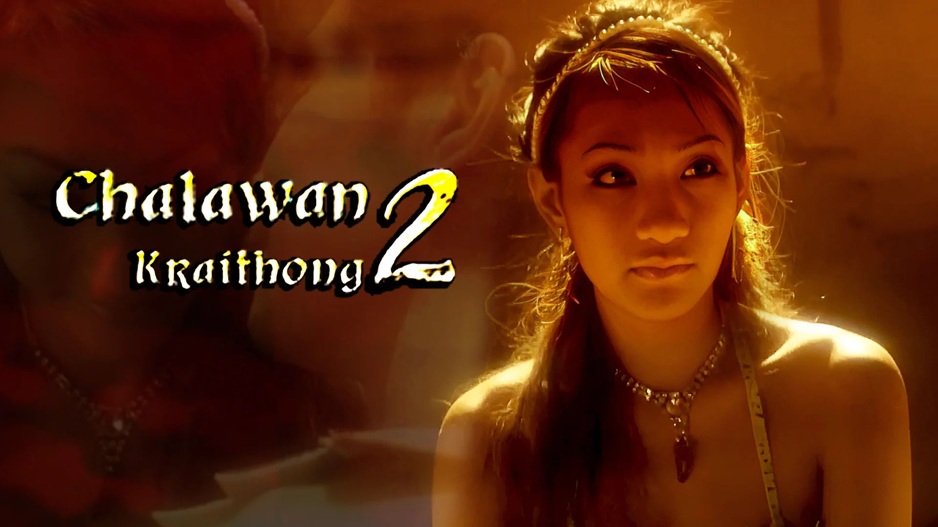 Chalawan Kraithong 2 - Watch Movies Online