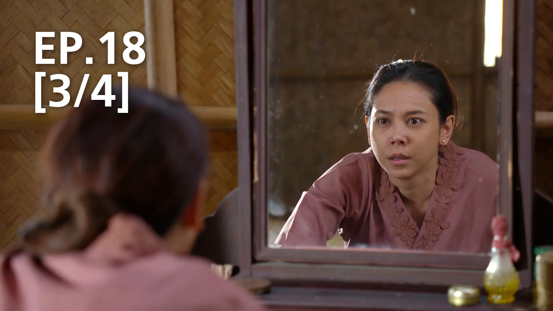 EP.18 [3/4] | ซิ่นลายหงส์ - ดูซีรี่ส์ออนไลน์