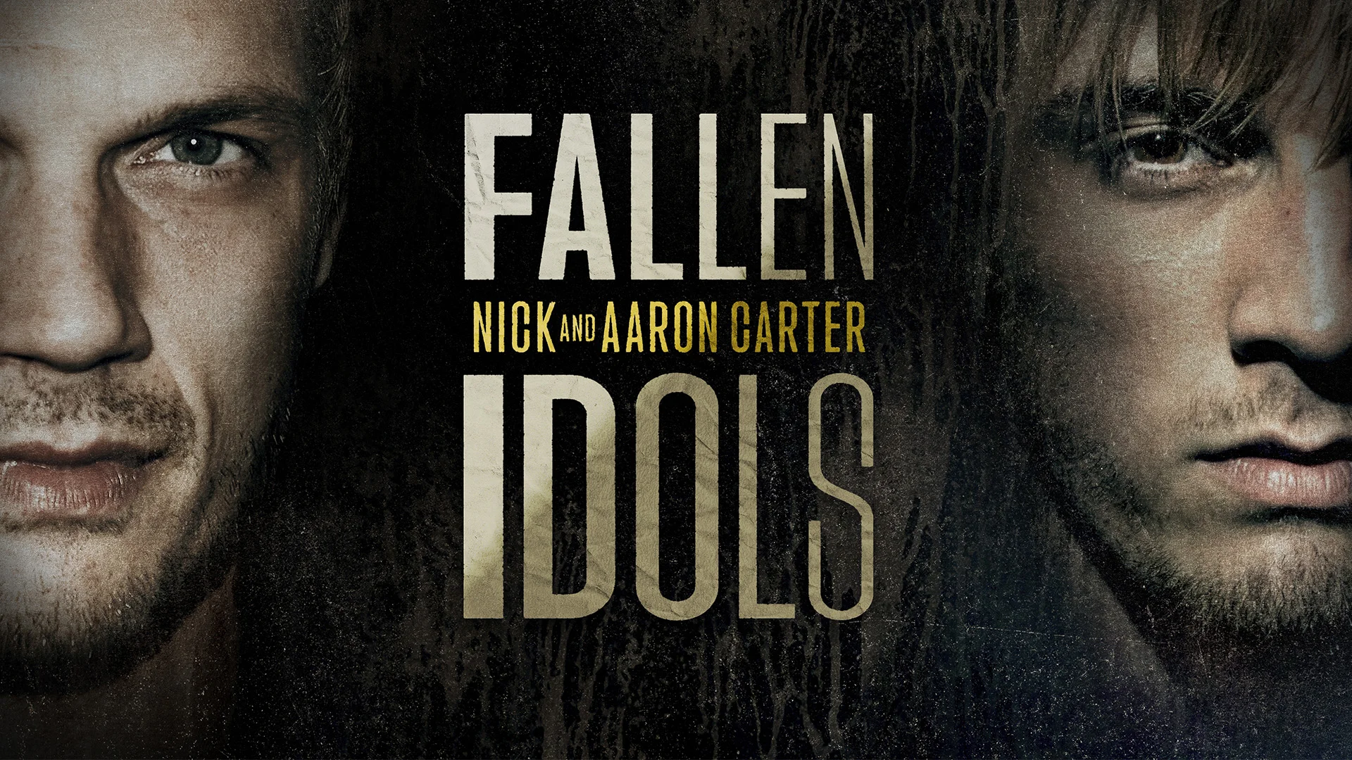 Nick & Aaron Carter: Fallen Idols - ดูซีรี่ส์ออนไลน์
