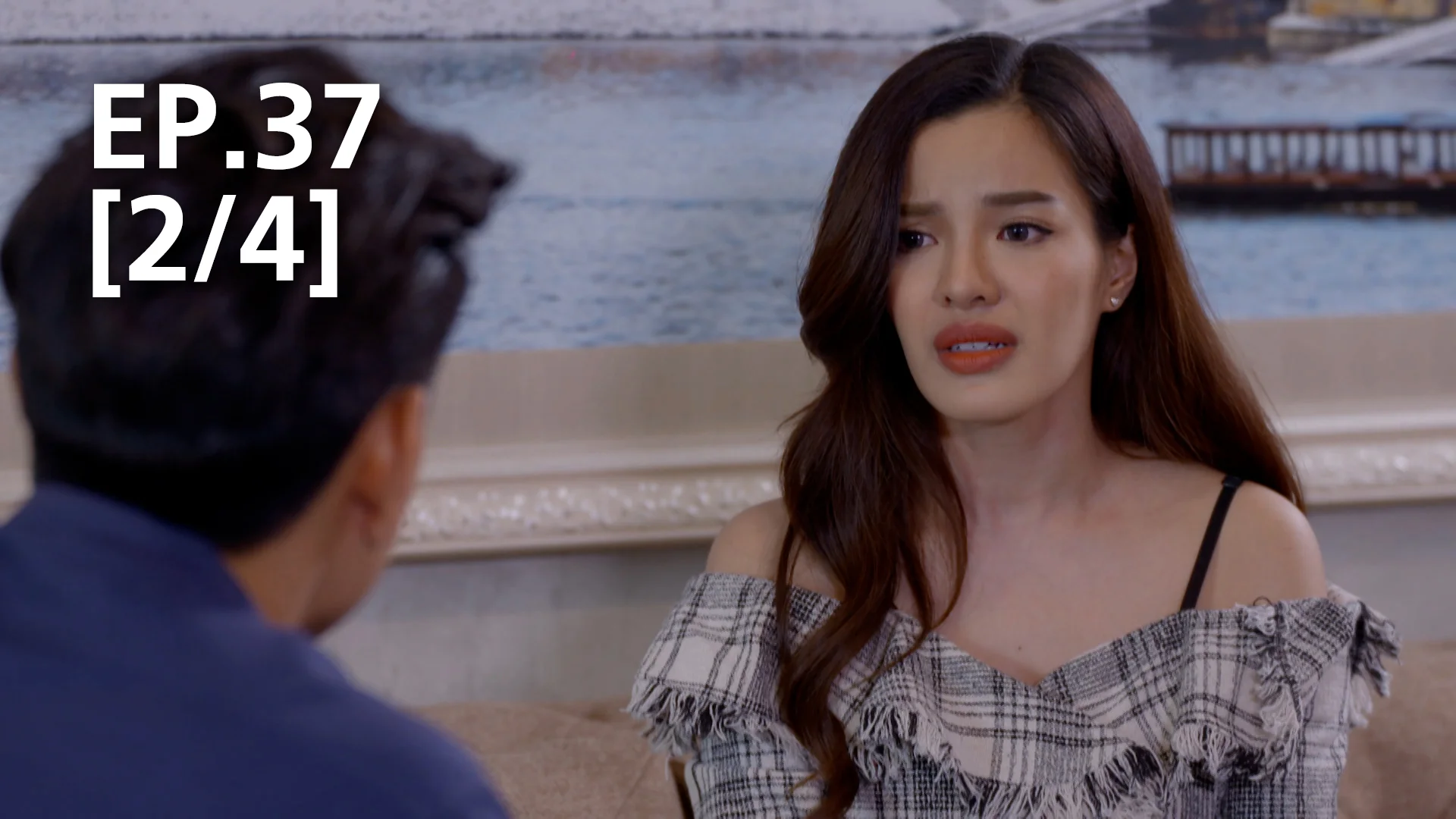 EP.37 [2/4] | เทพธิดาขนนก - ดูซีรี่ส์ออนไลน์