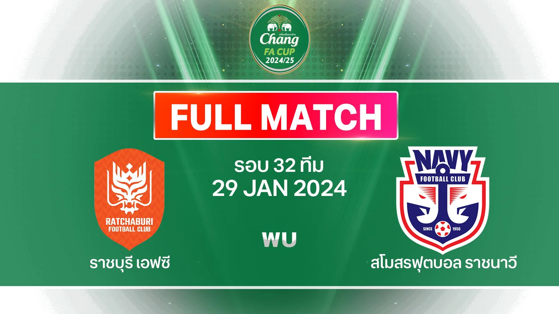 Ratchaburi FC vs Navy FC : Chang FA Cup 2024-25 (29 Jan) - Watch Series Online