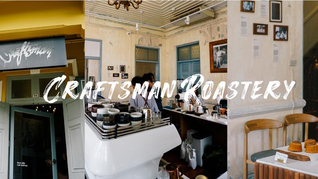 Craftsman Roastery คาเฟ่ใหม่ในบ้านเก่าของอาจารย์ฝรั่ง (ศิลป์ พีระศรี)