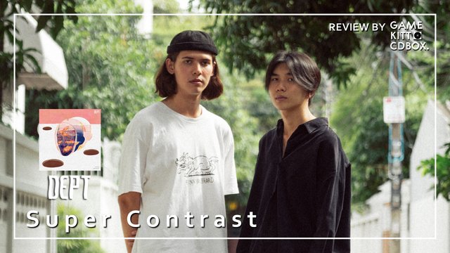 "Super Contrast" EP. ลำดับที่สองจาก "Dept" ภายใต้ชายคา Smallroom | by GAMEKITTCDBOX
