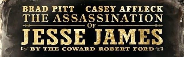 หนังดีที่คุณอาจยังไม่เคยดู : The Assassination Of Jesse James By The ...