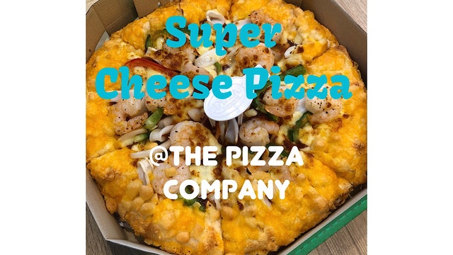 รีวิว Super Cheese Pizza จาก The Pizza company