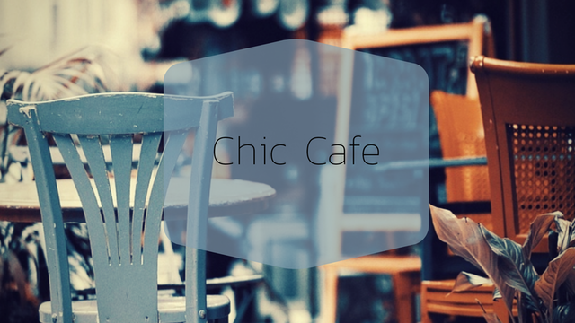 Chic Cafe