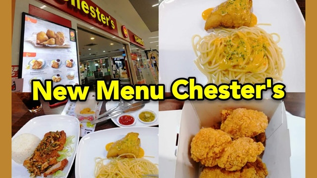 Chester's กับเมนูไก่ใหม่ๆ สุดฟิน