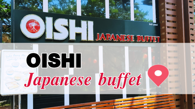 รีวิว Oishi Japanese Buffet @ UD Town