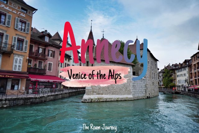 Annecy เมืองเวนิชแห่งอัลไพน์ ประเทศฝรั่งเศส