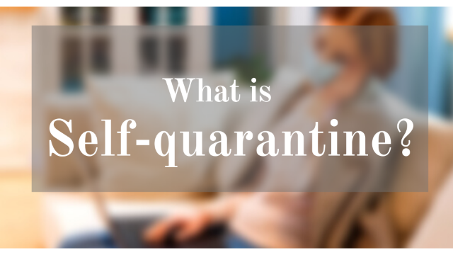 Self- Quarantine คืออะไร?