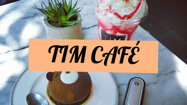 TIM CAFÉ คาเฟ่ที่คุณลองเเล้วต้องติดใจ