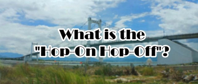 รถ "Hop-On Hop-Off" เป็นยังไงนะ : What is the "Hop-On Hop-Off"?