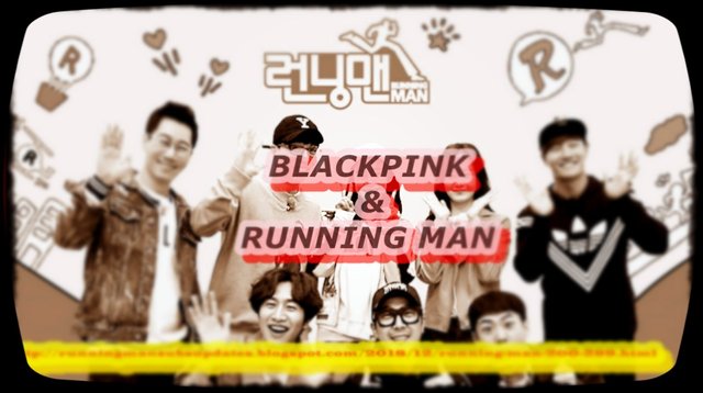 BLACKPINK & RUNNING MAN