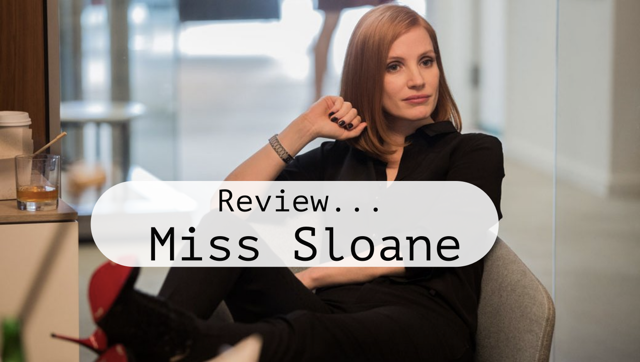 รีวิว Miss Sloane