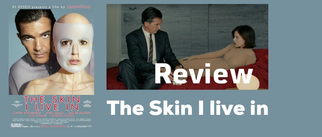 รีวิวภาพยนตร์ the skin I live in แนบเนื้อคลั่ง