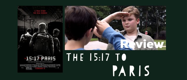 รีวิวภาพยนตร์ the 15:17 to Paris