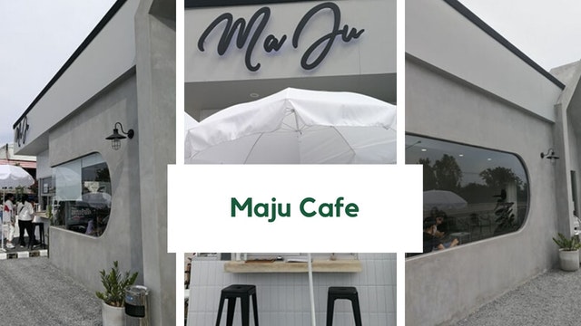 Maju Cafe ร้านของคนชิค ๆ