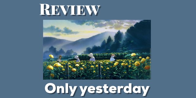 รีวิวภาพยนตร์ Netflix : Only Yesterday