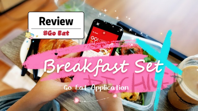 Review GO Eats Breakfast Combo (เซตอาหารเช้า) สั่งผ่าน Application GO ...