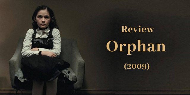 Review ภาพยนตร์ Orphan(2009)