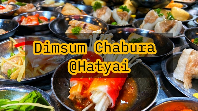 Dimsum Chabura @Hatyai