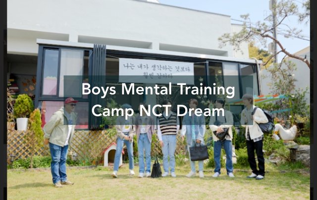 Boys Mental Training Camp NCT Dream