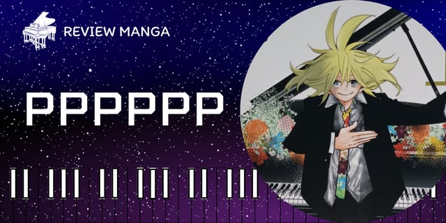 รีวิวมังงะ : PPPPPP เรื่องราวของแฝดทั้ง 7 แห่งตระกูลโอโตงามิ ผู้รักการดีดเปียโน