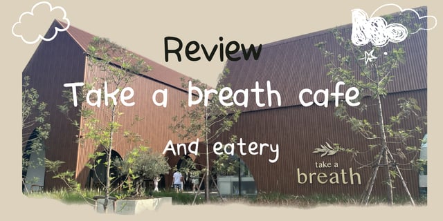 Review take a breath cafe and eatery พุทธมณฑลสาย 1 กรุงเทพฯ